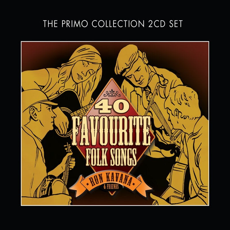 Ron Kavana & Friends - 40 Favourite Folk Songs – Record Revivals