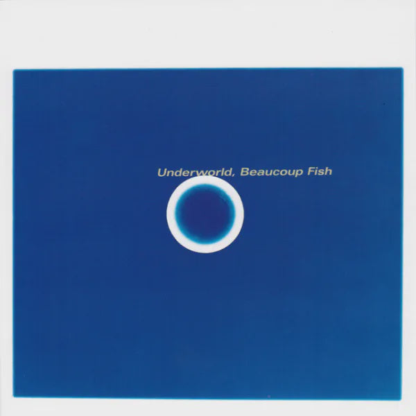 Underworld - Beaucoup Fish – Record Revivals
